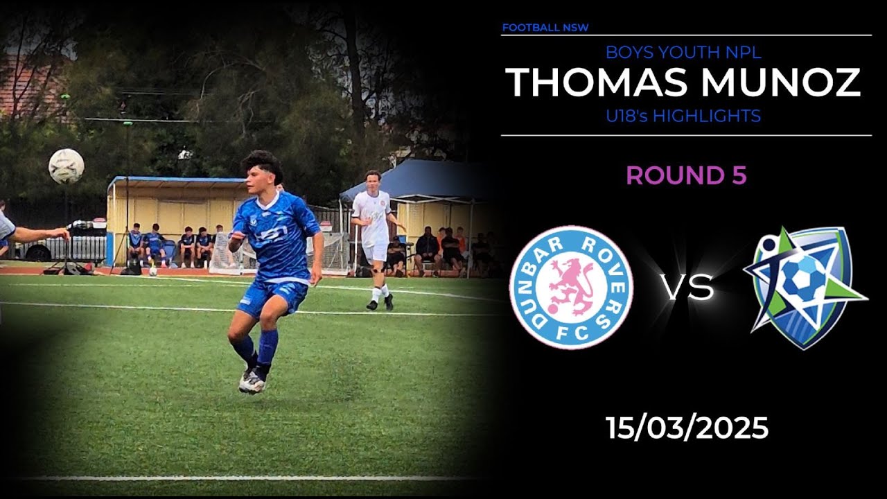 Thomas Munoz. Highlights Round 5. Dunbar vs Hakoah. U18's Football NSW ...