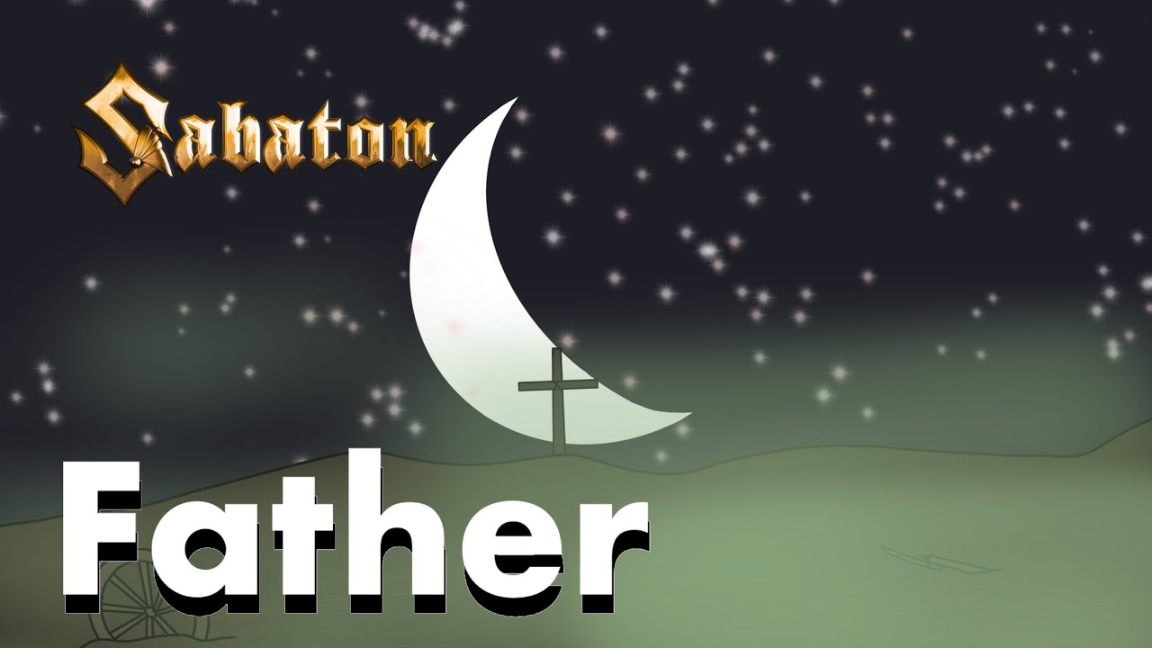Sabaton-Father | Animated Lyrics Video - YouTube