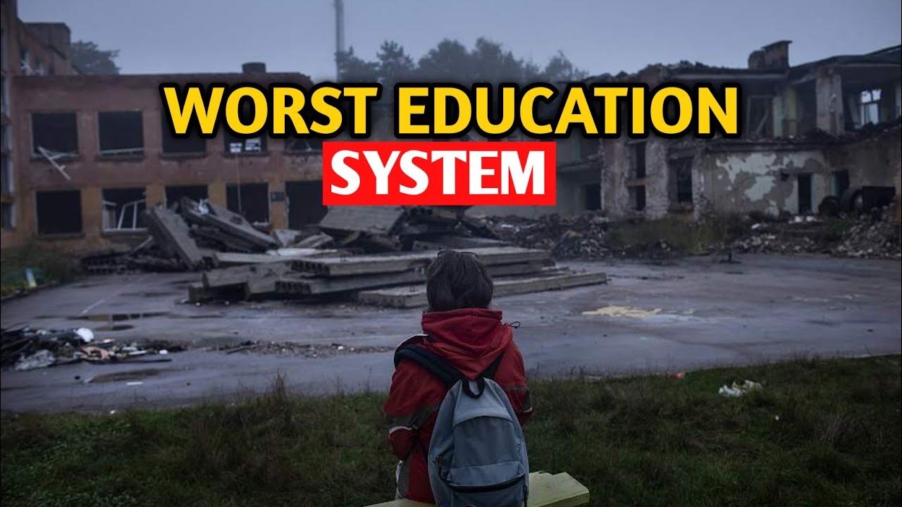 Countries That Have Worst Education System - YouTube