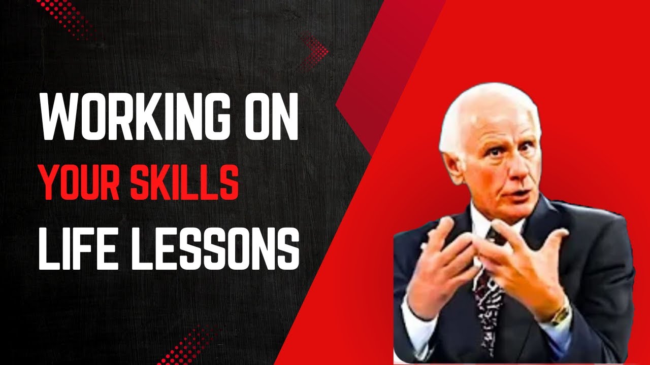 Master Your Skills: Timeless Wisdom from Jim Rohn on Skill Development ...