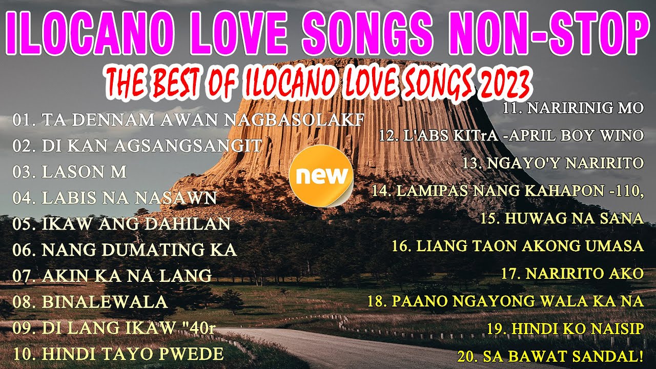 TA DENNAM AWAN NAGBASOLAKF || NONSTOP ILOCANO MUSIC COMPILATION ...