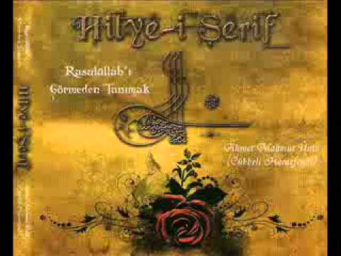 cubbeli ahmet Hoca Hilye i Serif 2 ( Hz muhammed s.a.v gör )