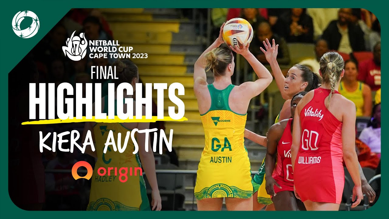 Netball World Cup Final Highlights - Kiera Austin | Australian Diamonds ...
