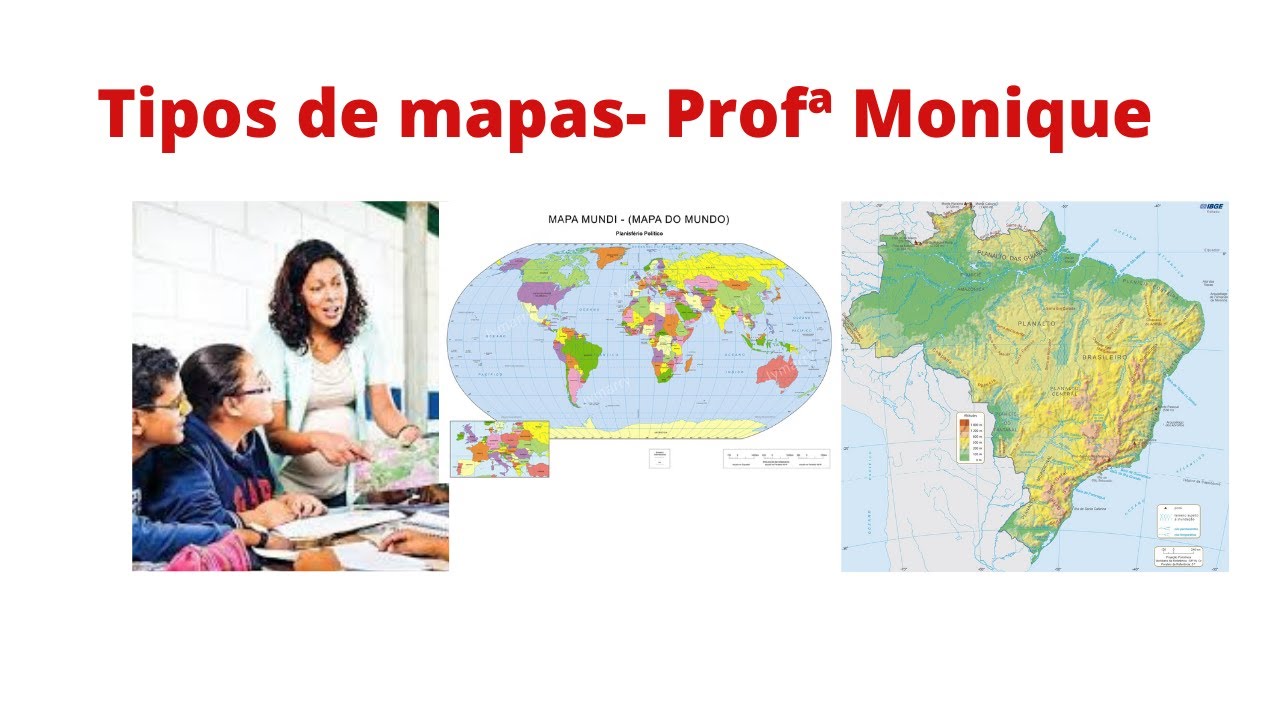 Tipos de mapas - Aprenda a diferença entre os mapas, político, físico e ...