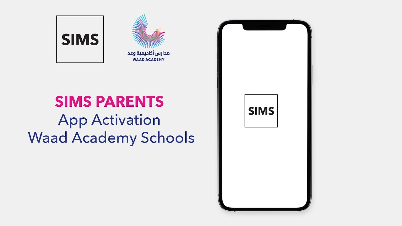 SIMS PARENTS App Activation | Waad Academy Schools - YouTube