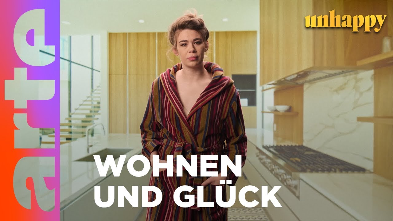 Wie geht Wohnglück? | unhappy - Ronja von Rönne | ARTE - YouTube