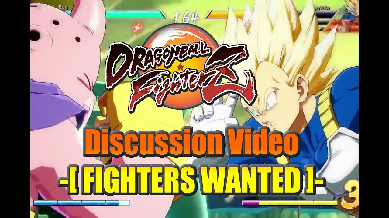 Dragon Ball Fighter Z : Discussion Video [Fighters Wanted] - YouTube