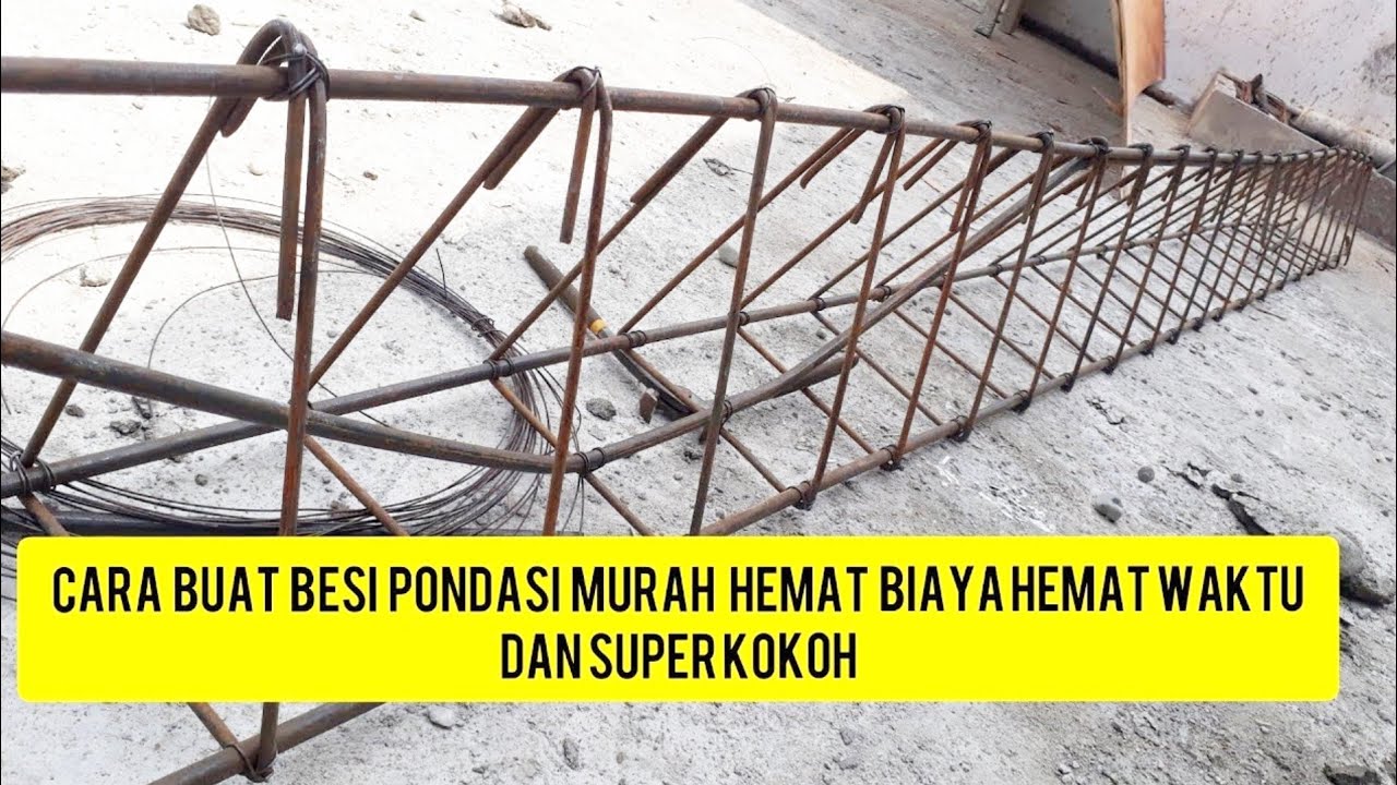 cara buat besi pondasi hemat biaya - YouTube