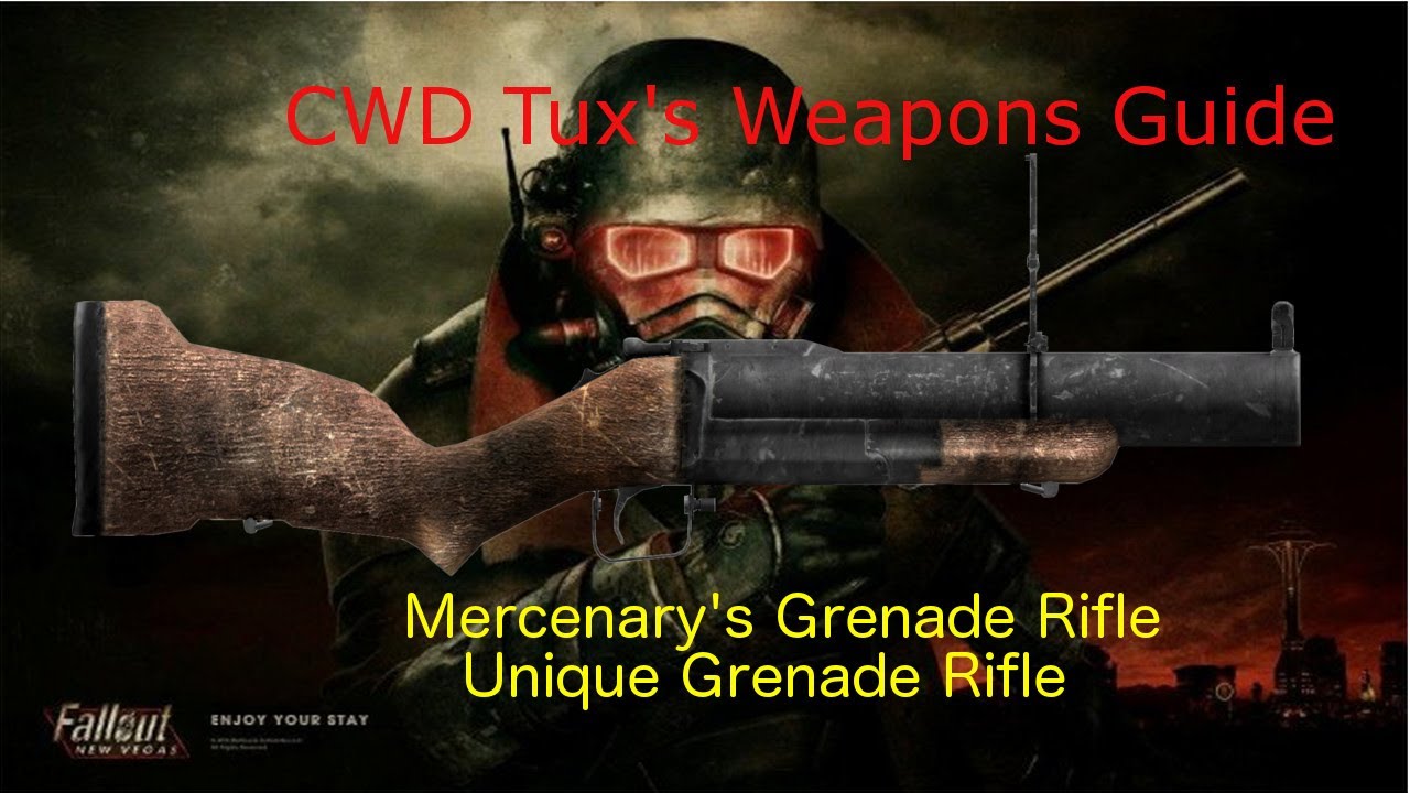 Mercenary's Grenade Rifle: New Vegas Weapons Guide! - YouTube