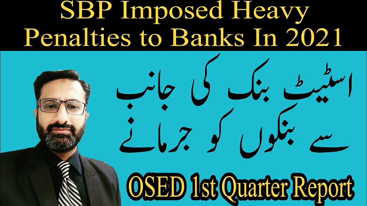 SBP Imposed Heavy Penalties to Commercial Banks in 1st Quarter of 2021 ...