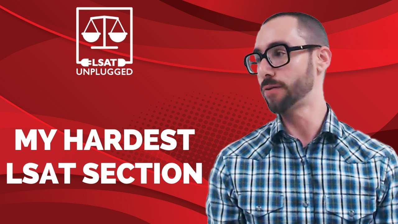 My Hardest LSAT Section YouTube my-hardest-lsat-section-youtube