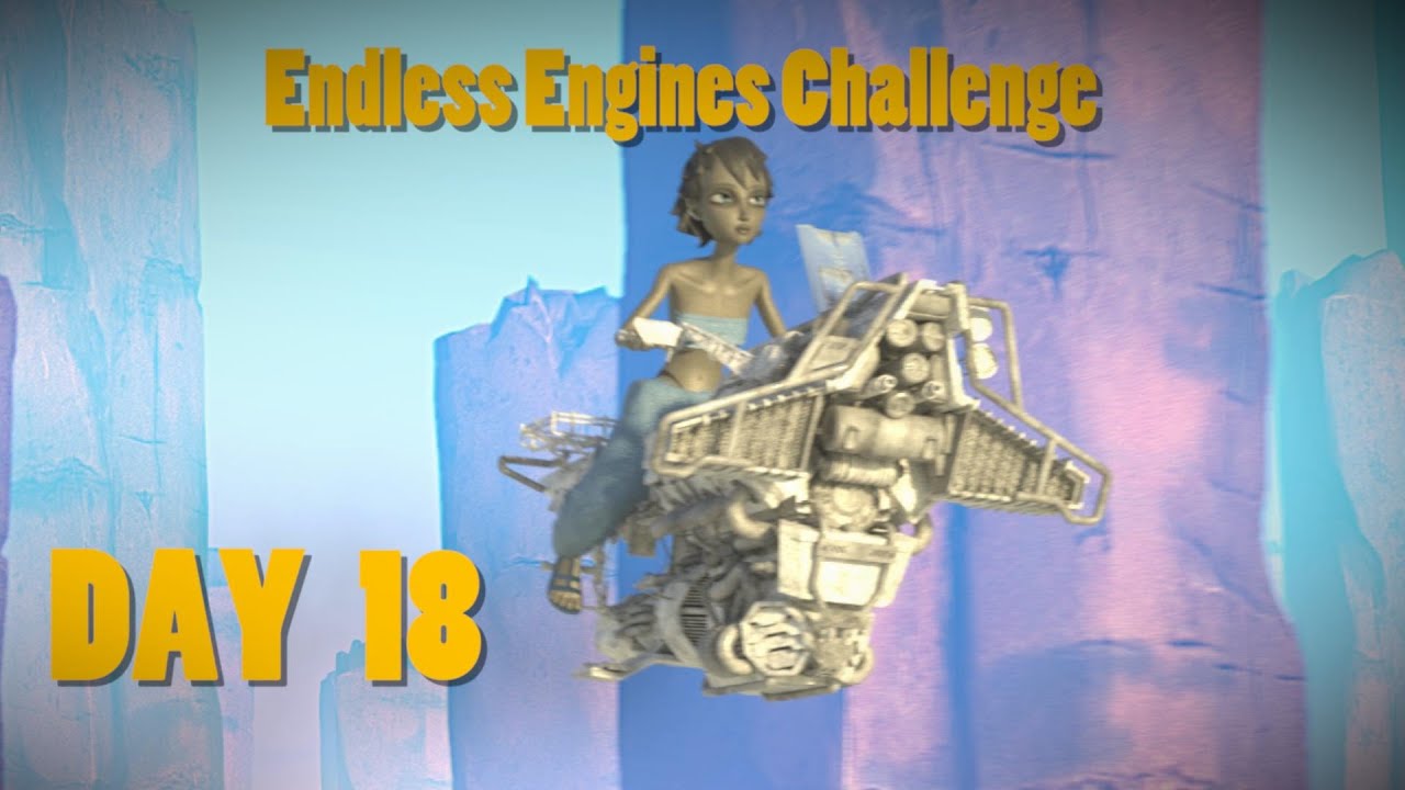 Endless Engines Challenge | DAY 18 - YouTube