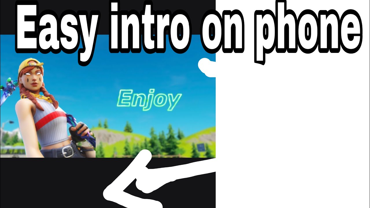 How to make a easy intro on a phone!!! - YouTube