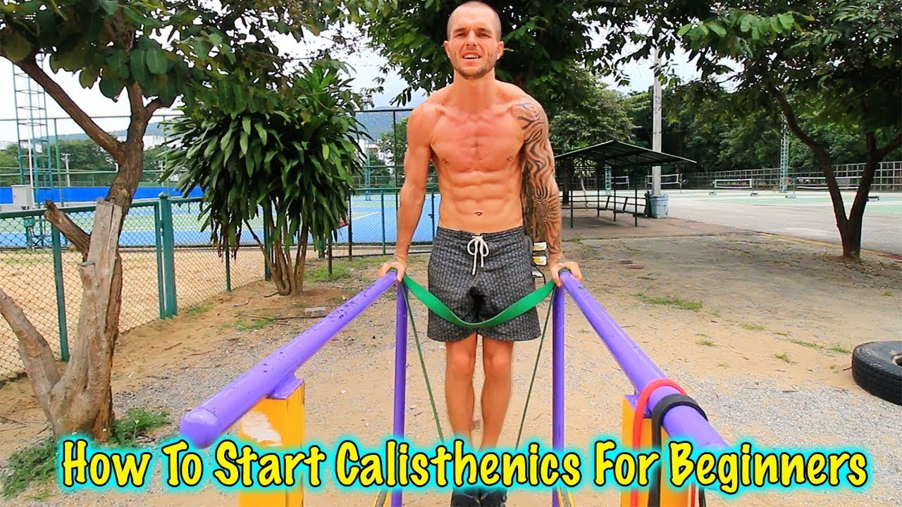 How To Start Calisthenics For Beginners - Upper Body - YouTube