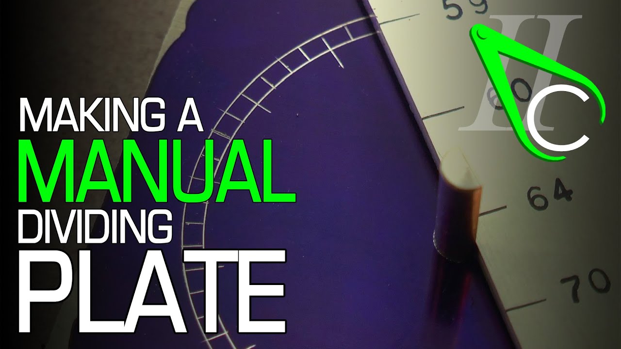 Making a Manual Dividing Plate - YouTube