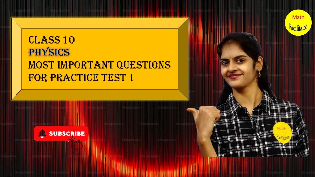 Most important questions for class 10 practice test | 2024-25 |Physics ...