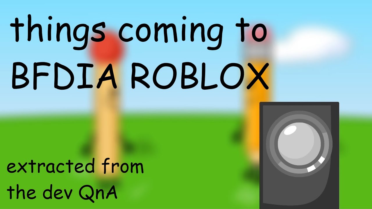 Things coming to BFDIA roblox (extracted from the dev QnA) - YouTube