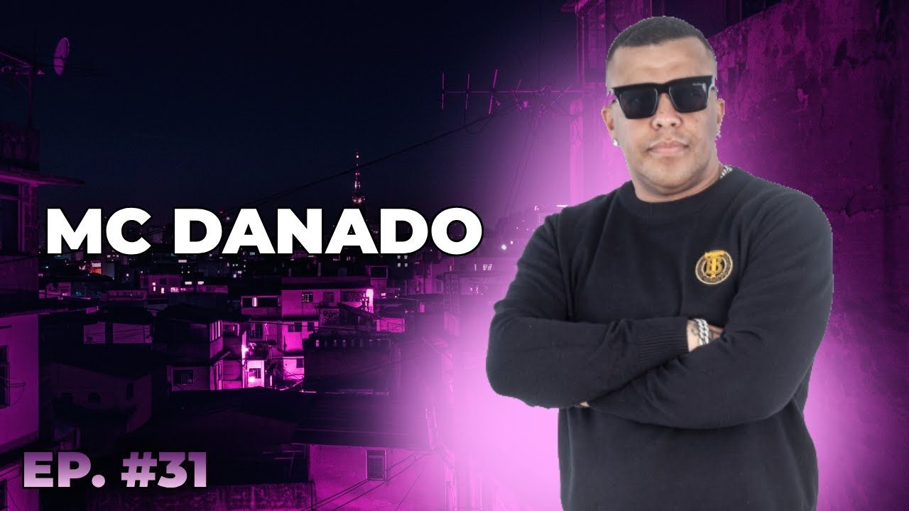 MC DANADO: DO HIT COM DALESTE À VIDA DE EMPRESÁRIO E PAI DE FAMÍLIA ...