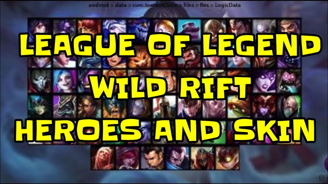 LEAGUE OF LEGENDS WILD RIFT HEROES AND SKIN - EPZX TV - YouTube