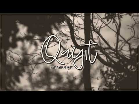 Elvin Nasir & Karat - Hec bilmirem men seni hacan itirdim 😔