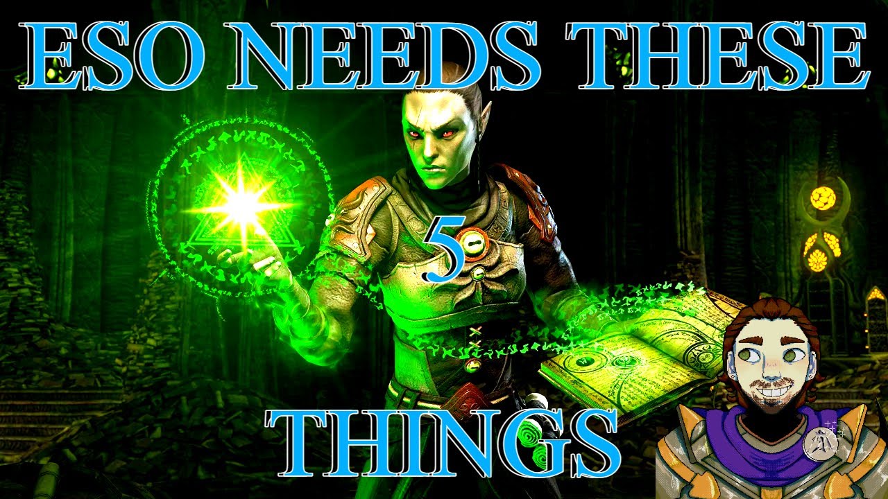 5 THINGS ESO NEEDS! | Eso 2023 - YouTube