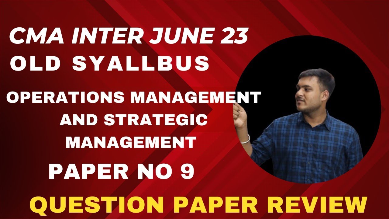 CMA Inter OMSM Paper Review| June 23| Full Ans Key | Old syllabus| NAC ...