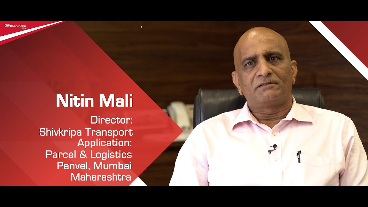 Shivkripa Transport, Mumbai, Mr. Nitin Mali | Mahindra FURIO - YouTube