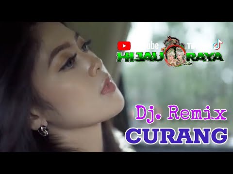 CURANG‼️Dj. Remix