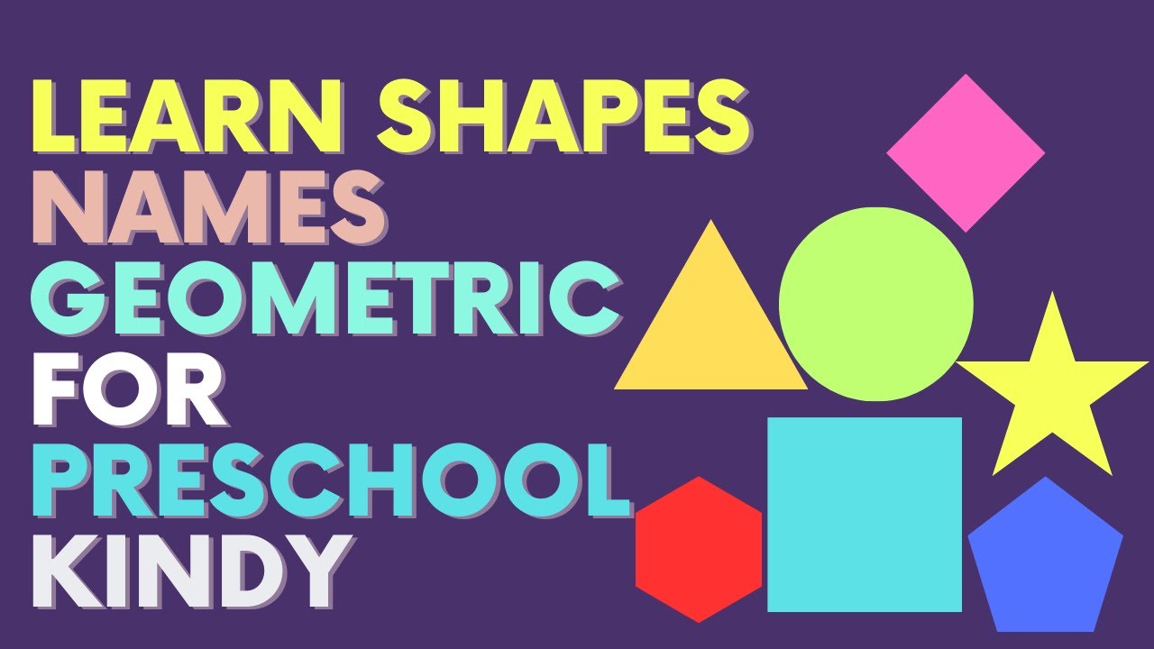 Learning Shapes for kids, Adults, Preschool, shape names, geometric ...