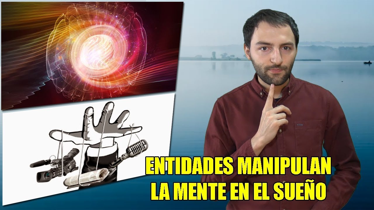 ¿Son los Sueños una Cárcel TRAMPA de Entidades que modifican nuestro ...