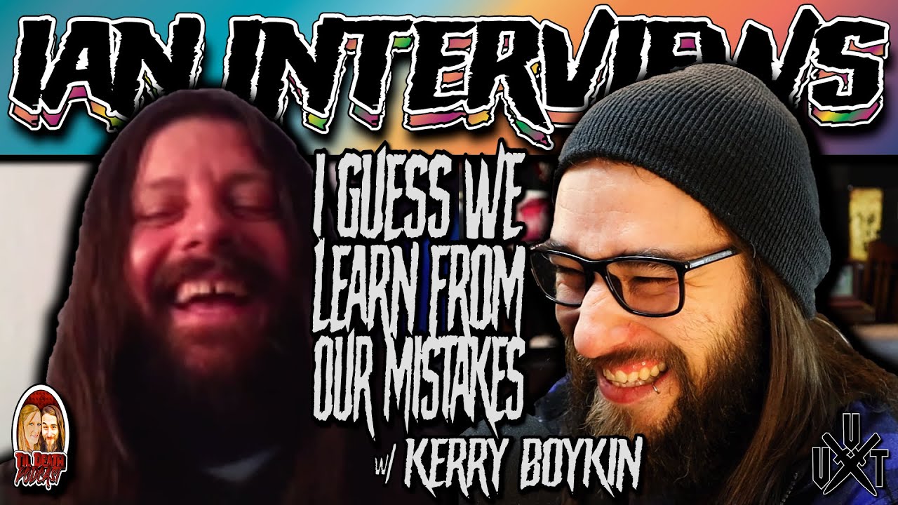 I Guess We Learn From Our Mistakes?… w/ Kerry Boykin | Ian Interviews | Til Death Podcast | 1.19 ...