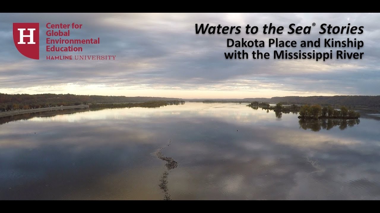 Waters to the Sea Stories--Dakota Place and Kinship with the ...