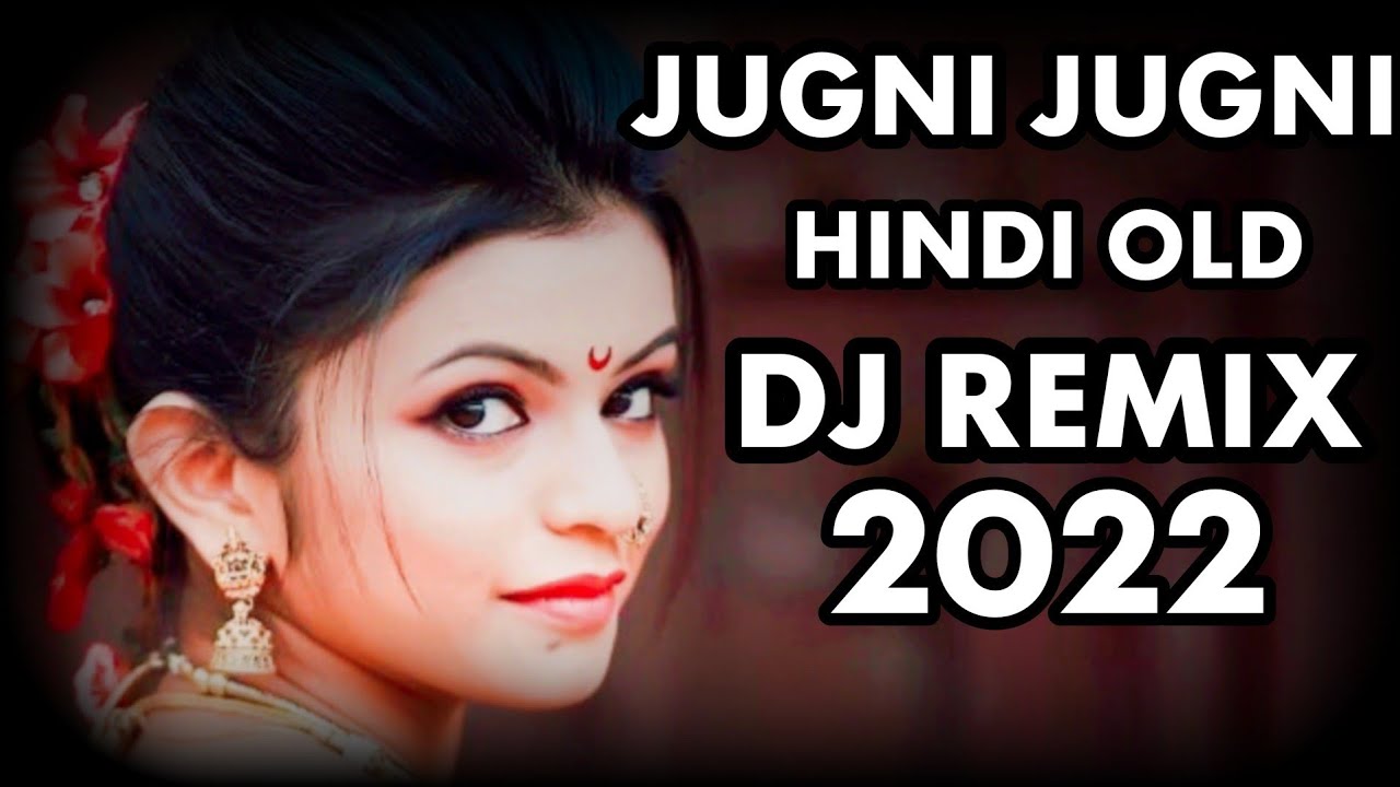 JUGNI JUGNI // HINDI BASS // DJ REMIX SONG 2022 // DJ SAHEB AND DJ AJAY ...