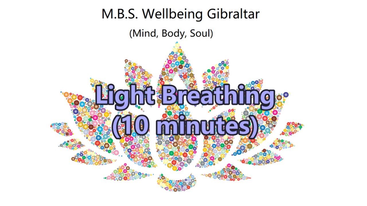 MBS Light Breathing Exercise (10 minutes) - YouTube