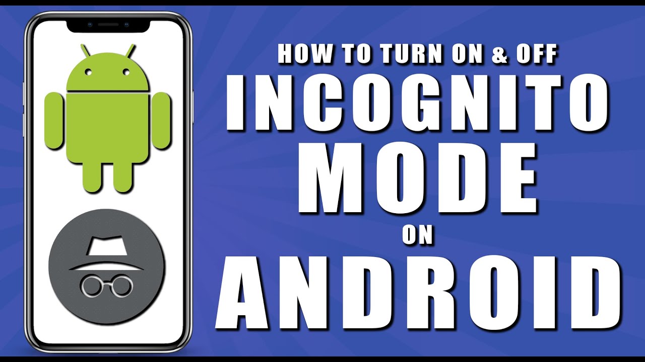 How to turn on & off incognito mode on android (2024) - YouTube
