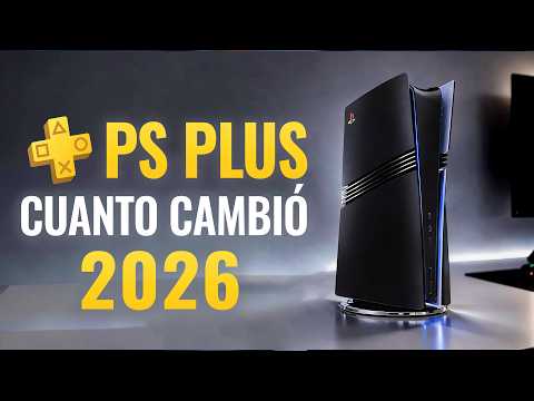 PLAYSTATION PLUS EN 2026: ¿QUE HA CAMBIADO? (PS PLUS)