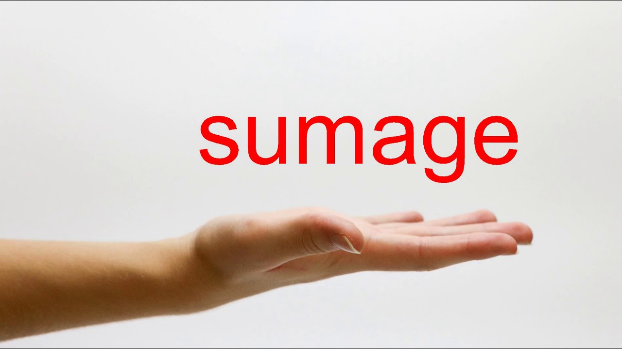 How to Pronounce sumage - American English - YouTube