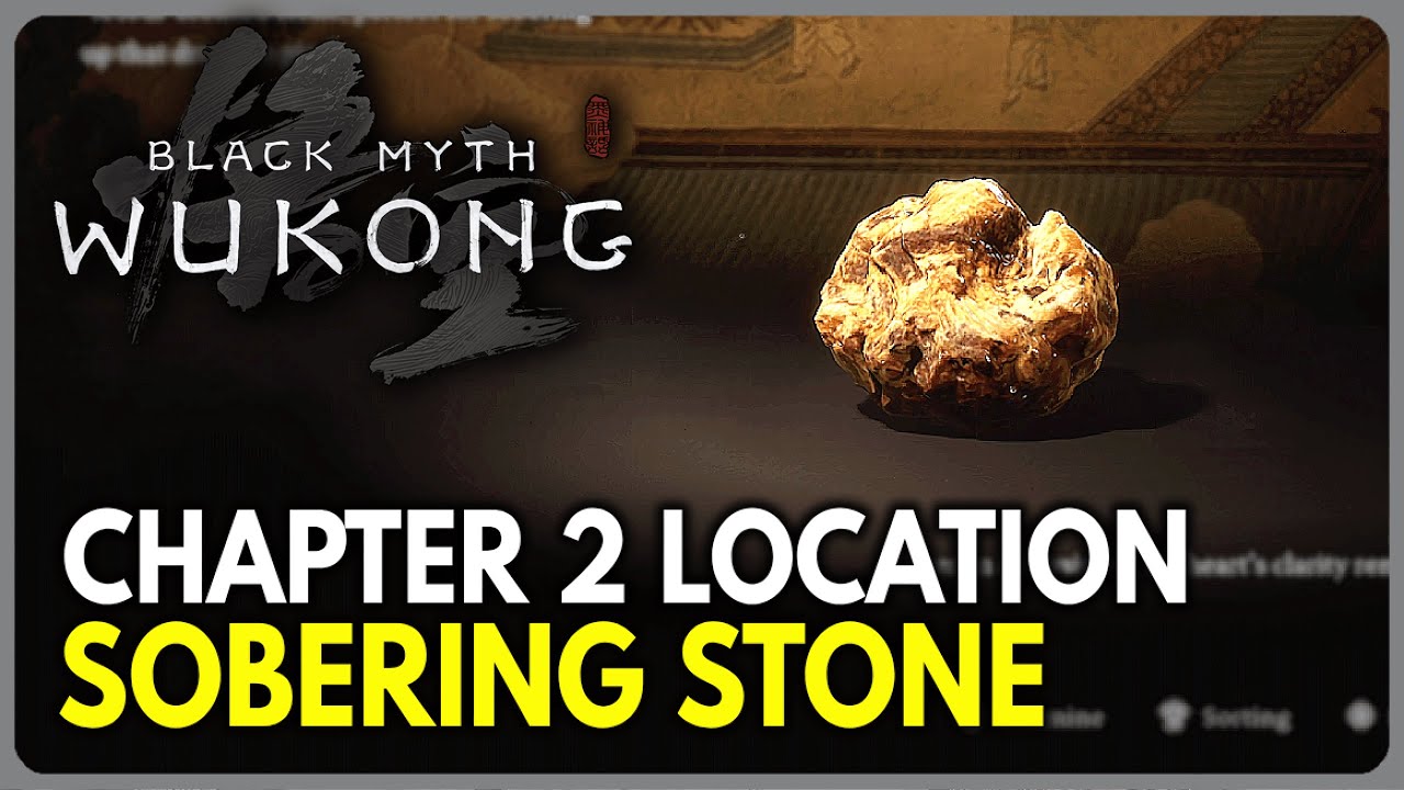 How to get Sobering Stone - Chapter 2 | Black Myth Wukong (Location ...