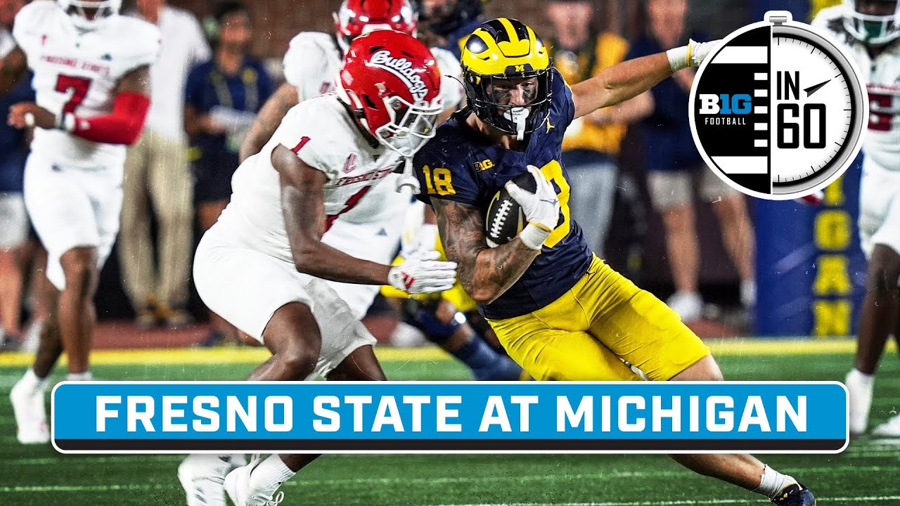 Fresno State at Michigan | Sept. 1, 2024 | B1G Football in 60 - YouTube