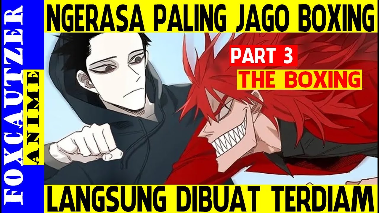 Ngerasa Paling Jago BOXING Tapi Terdiam Seketika ( Part 3 Alur cerita ...