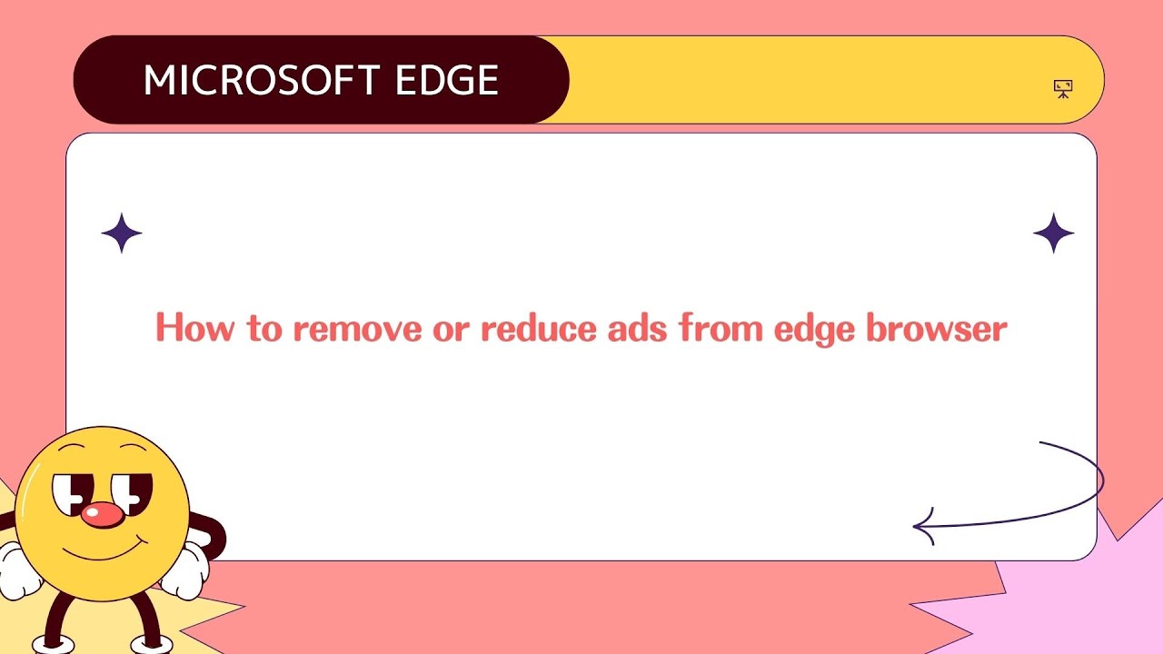 【Microsoft Edge】How to remove or reduce ads from edge browser - YouTube