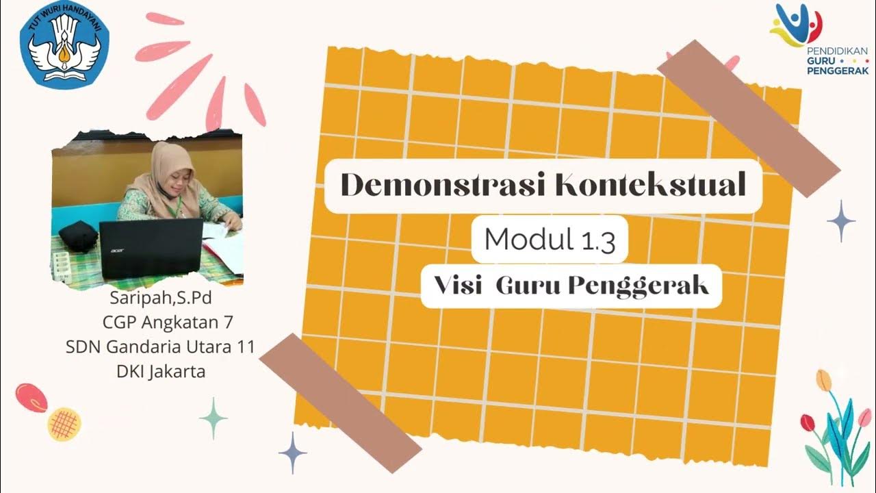 Demonstrasi kontekstual Modul 1. 3 Visi Guru Penggerak - YouTube