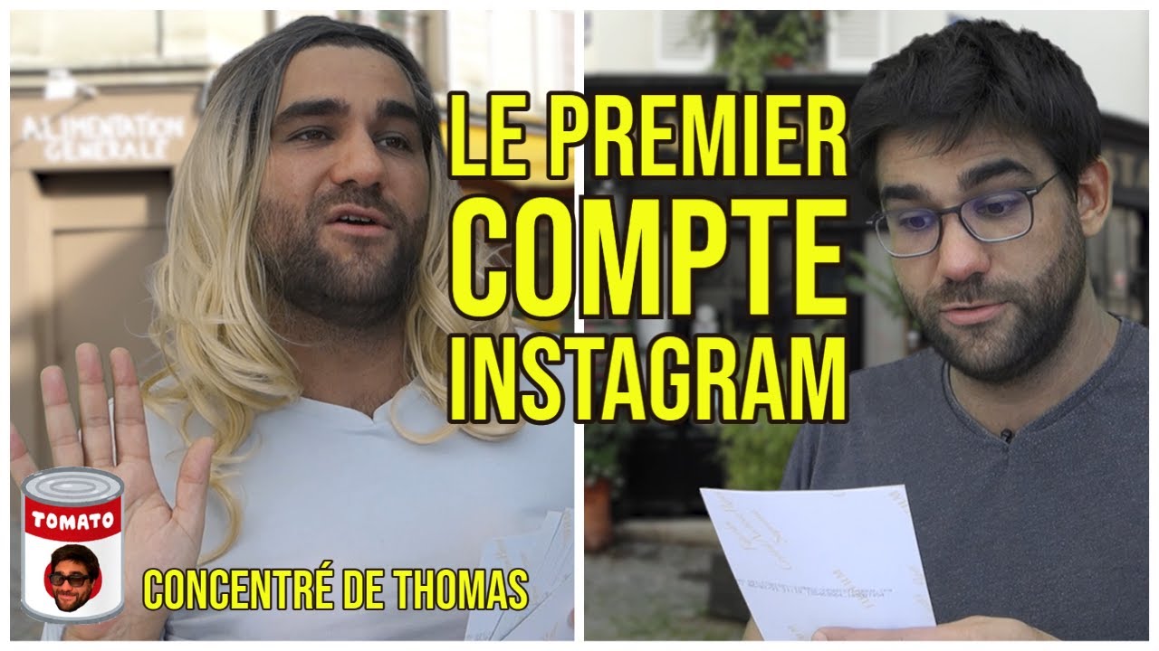 Concentré de Thomas - Le premier compte Instagram - YouTube