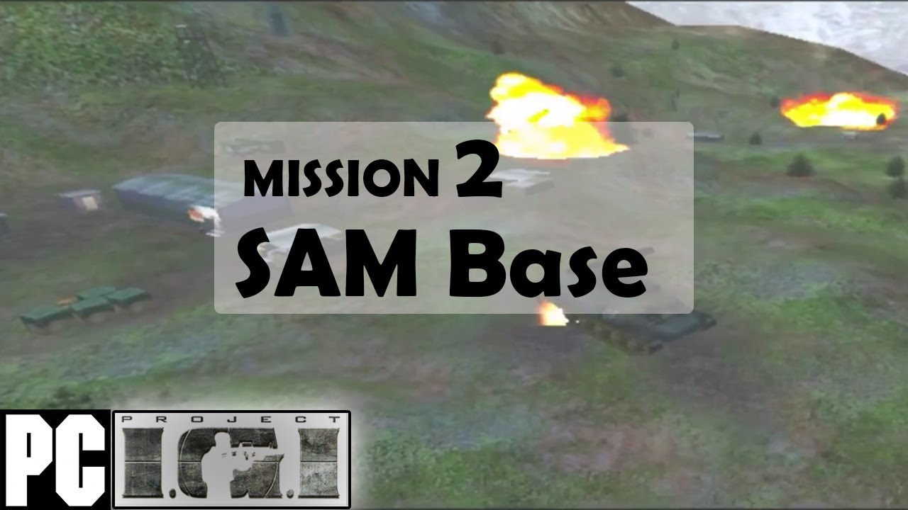 SAM Base Mission 2 | Project IGI: I'm Going In | PC Games | Project igi ...