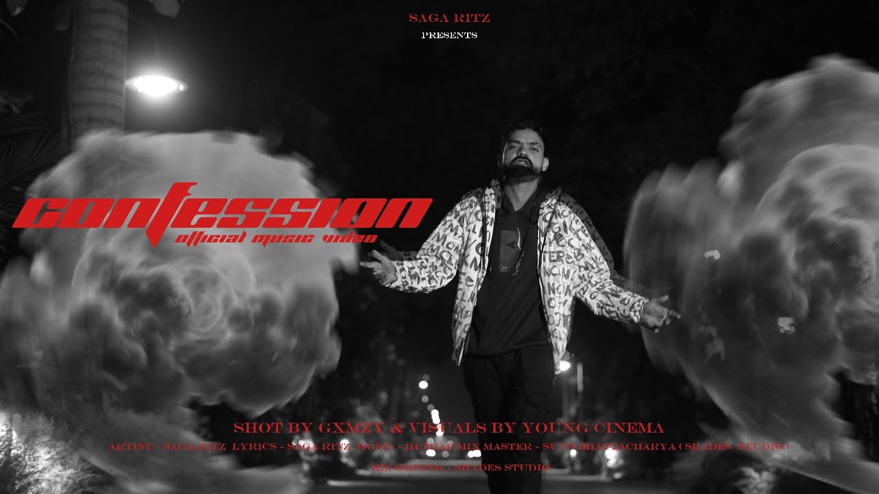 CONFESSION | Official Music Video | Saga Ritz | Prod. Hi Trap - YouTube