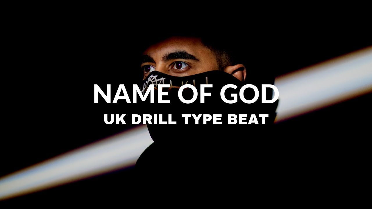 UK Drill Type Beat - "Name of God" [Copyright Free Music] - YouTube