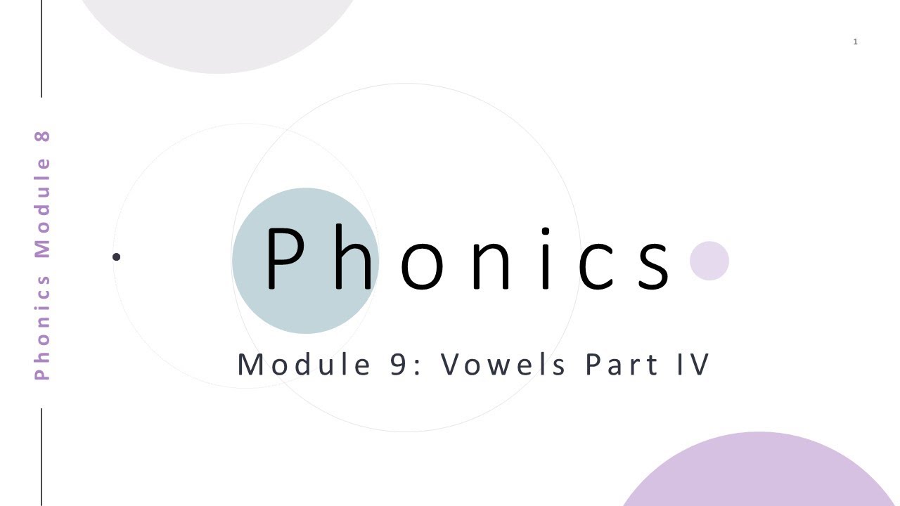 Phonics Module 9: Vowel Digraphs - YouTube