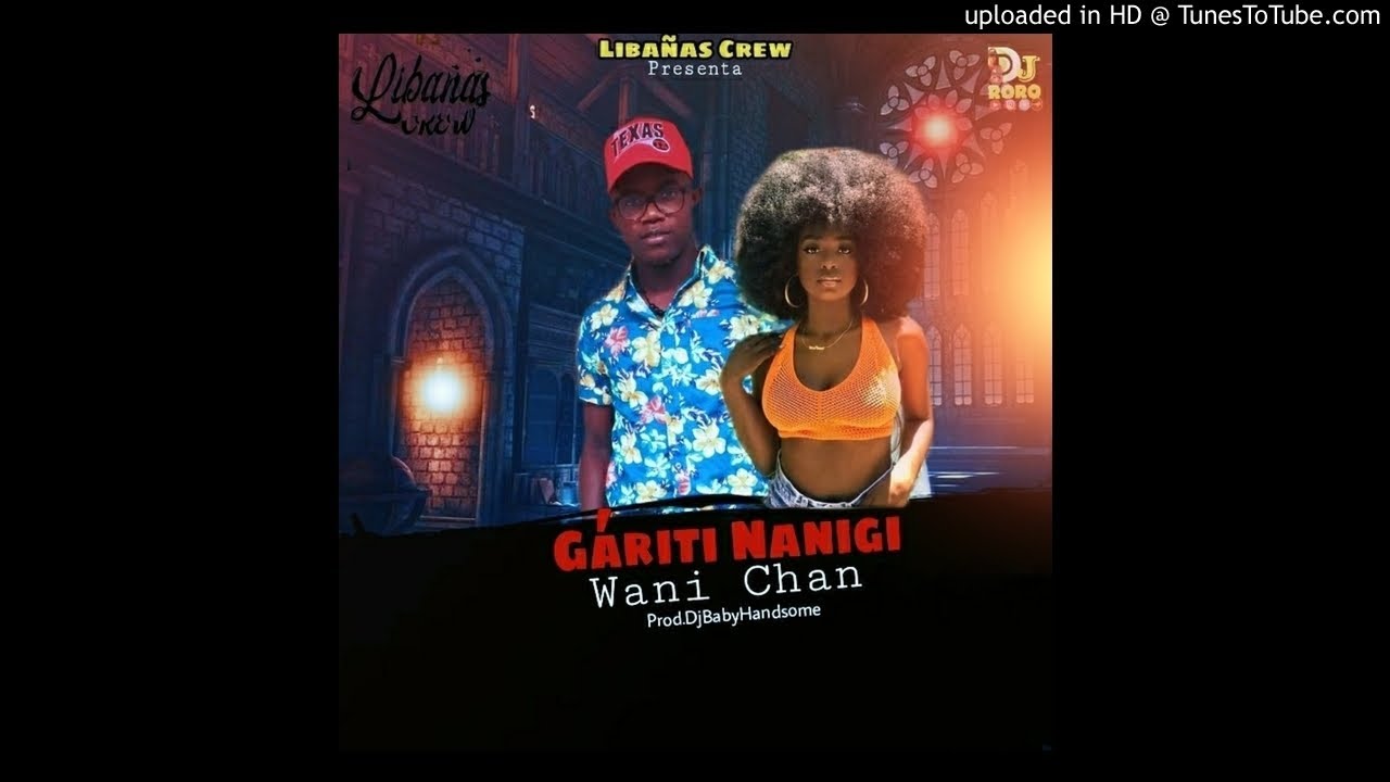 Wani Chan - Gariti Nanigi(Prod.DjBabyHandsome)B.H.PROD - YouTube