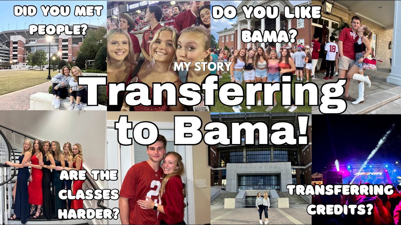Transferring to University of Alabama | My story as a Junior Transfer ...