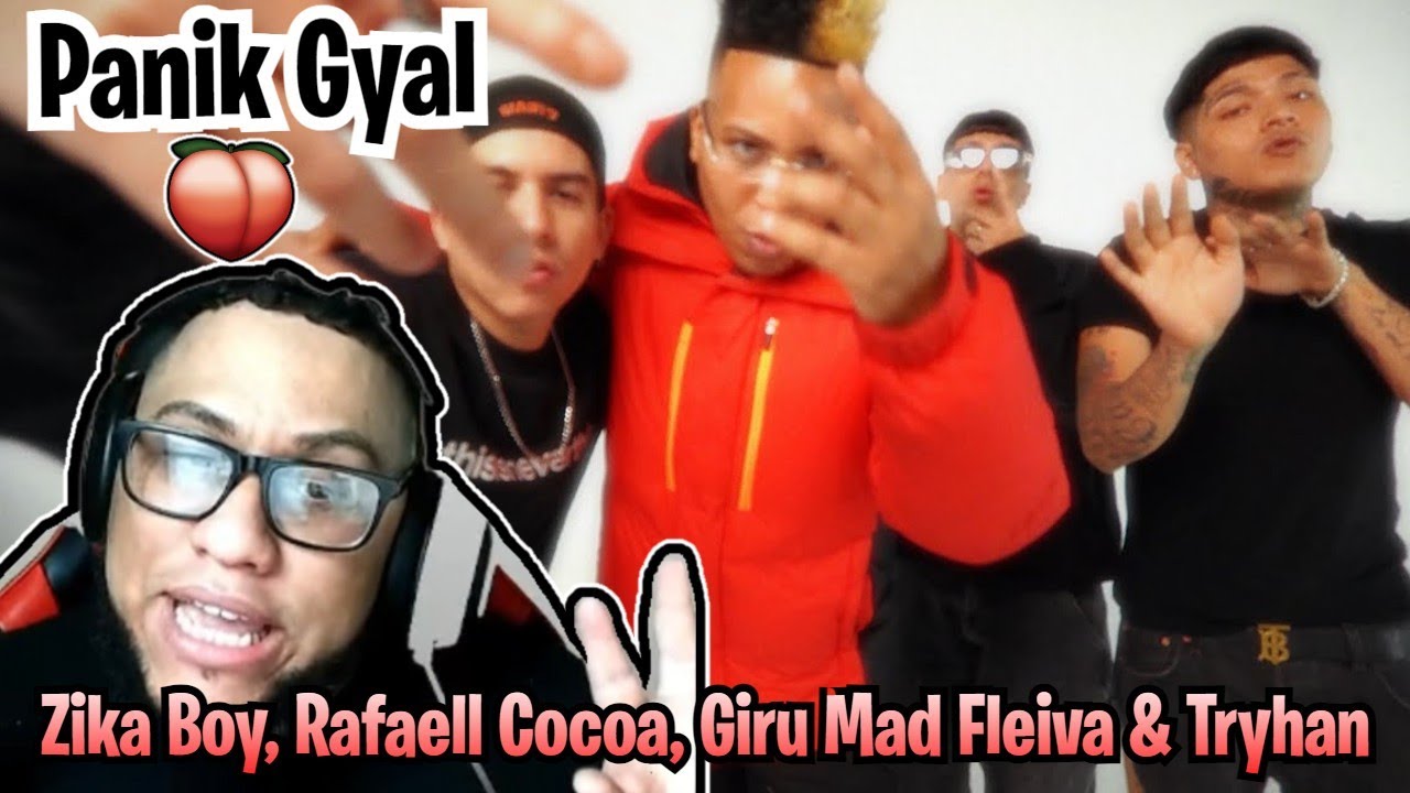 Reaccion A Panik Gyal - Zika Boy, Rafaell Cocoa, Giru Mad Fleiva ...